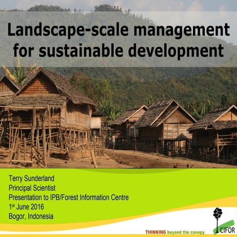 Landscape-scale management for sustainable development | PPT