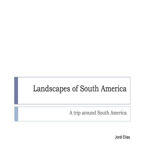Landscapes of South America | PPT