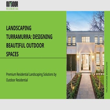 Landscaping Turramurra|Outdoor Residential.pptx