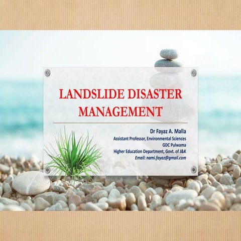 Landslide disaster management | PPTX
