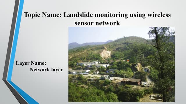 Landslide Monitoring Using Wireless Sensor Network Ppt