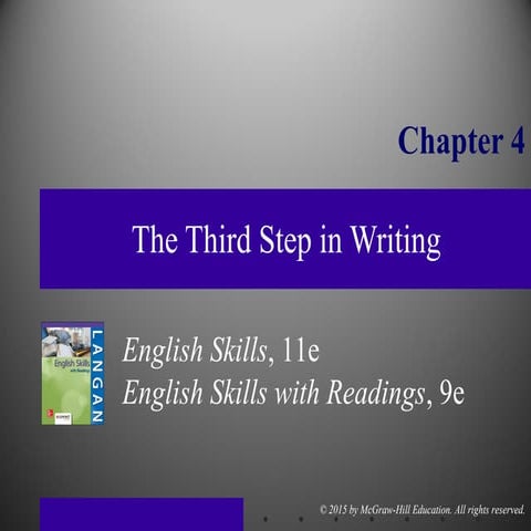 Chapter 4: The Third Step in Writing (Langan) | PPT