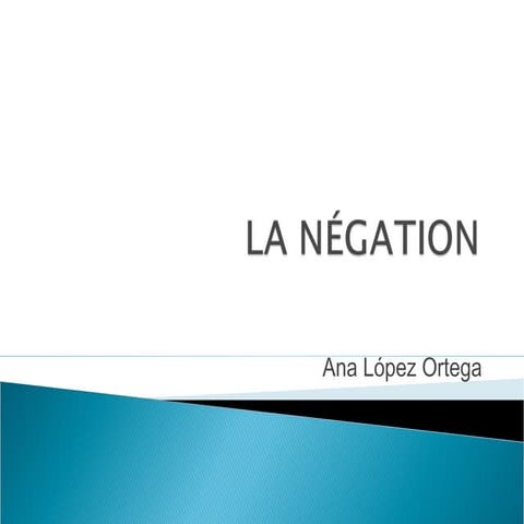 La négation | PPT