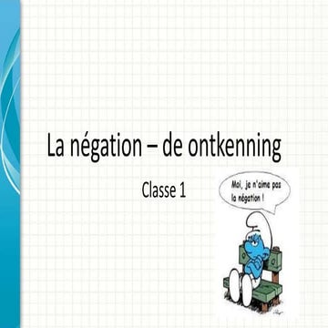 La négation – de ontkenning | PPT