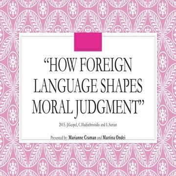 Foreign langauge & moral judgment | PPT