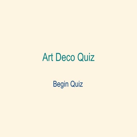 Mini Art Nouveau Quiz | PPT | Arts and Crafts | Hobbies & Interests