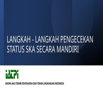 LANGKAH - LANGKAH PENGECEKAN STATUS SKA SECARA MANDIRI (2).pptx