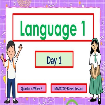 LANGUAGE-1-Quarter 4-WEEK - 5-DAY1. pptx | PPTX