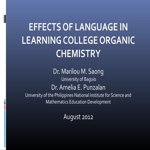 Effect of language in learning college organic chemistry | PPT