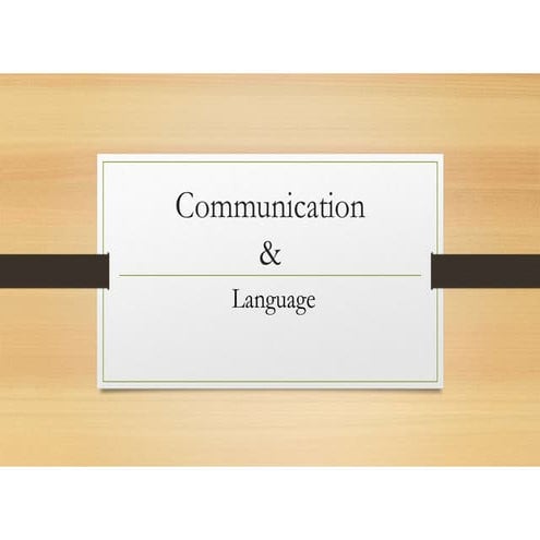 Purposive Communication: Communication & Language.pdf