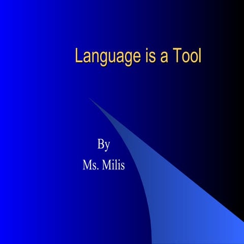 Language Is A Tool3 | PPT