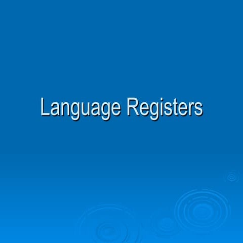 Types of Language Registers | PPTX