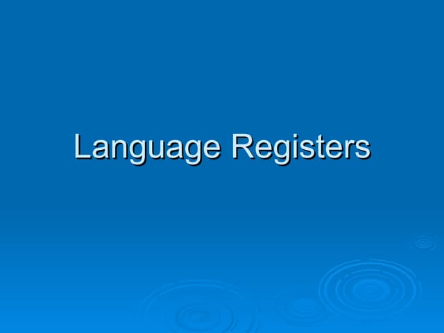 Types of Language Registers | PPTX