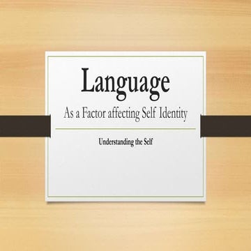 Language affecting self identity | PPTX