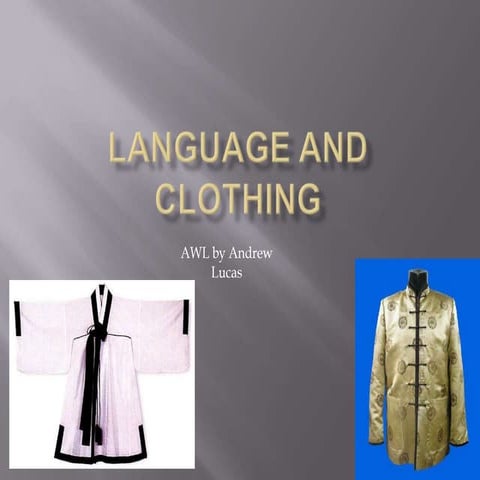Language and clothing[1] | PPTX