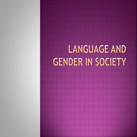 Language and gender in society | PPT