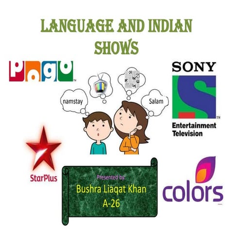 Language and indian shows | PPTX