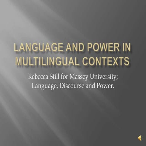 Language And Power In Multilingual | PPSX