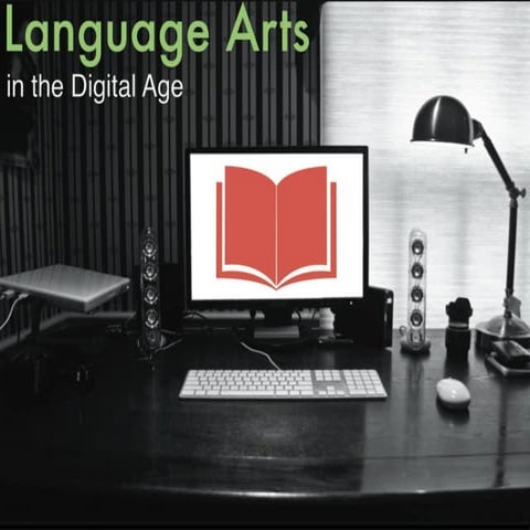 Language Art in the Digital Age | PPT