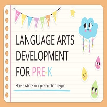 Language Arts Development for Pre-K by Slidesgo.pptx