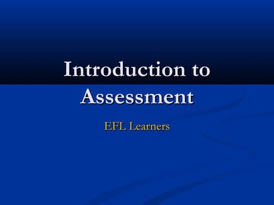 introducing language testing and assessment | PPT