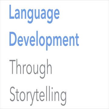 Language Development Through Storytelling | PDF