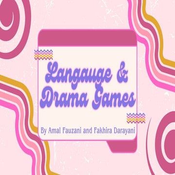 Language & Drama Games that can be implemented in the ESL Classroom | PDF