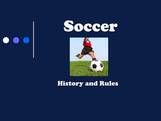Presentation on Football (Soccer) | PPT