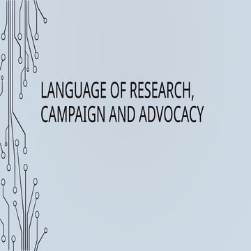 LANGUAGE OF RESEARCH, CAMPAIGN AND ADVOCACY.pptx