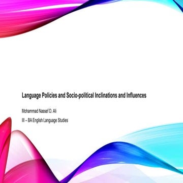 Language Policies and Socio-political Inclinations and Influences.pptx