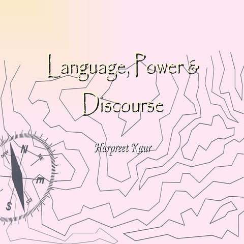 Language, power & discourse | PPT