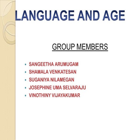 Language power lg and age!!! | PPTX