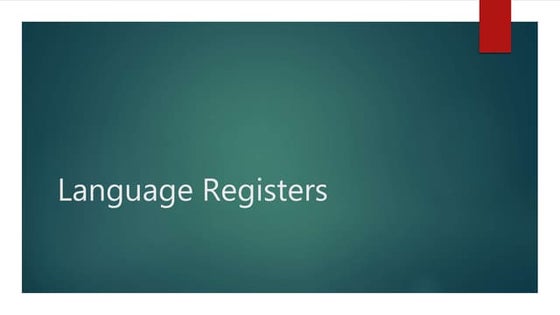 Types of Language Registers | PPTX | Resume Writing and Advice | Job Search