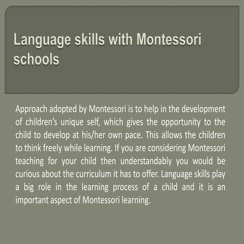 Language skills with montessori schools | PPTX