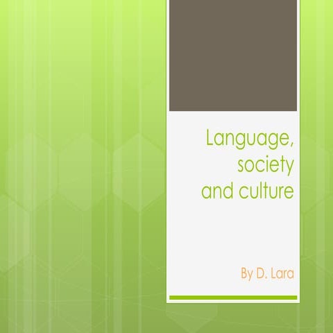 Language, society and culture | PPTX