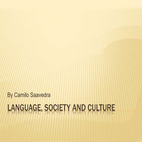 Language, society and culture | PPTX