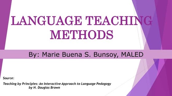 Methods and approaches in teaching english | PPT