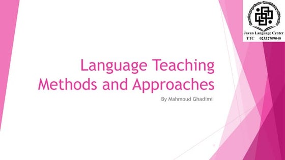 Language Teaching Methods and Approaches.pptx