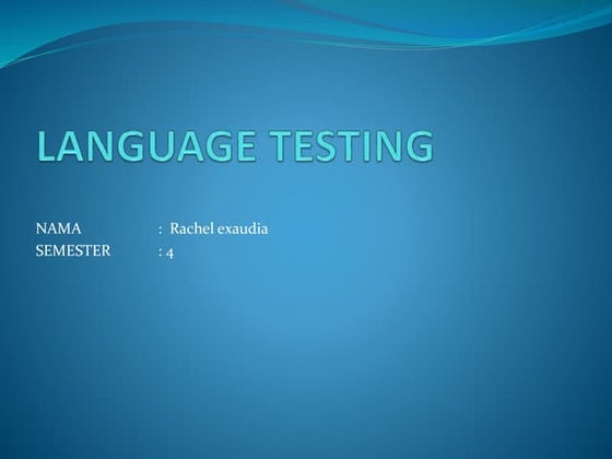 Language testi ng mustaien | PPT