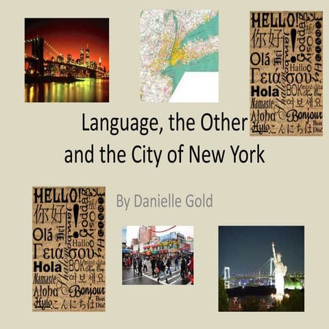 Language, the Other and the City of New York | PPTX