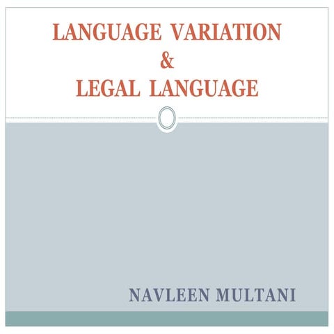 Language Variation and Legal Language | PPTX
