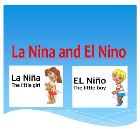 La nina and_el_nino3 | PPT