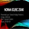 La Norma ISO IEC 25040 y los modelos para evaluar la calidad de ...