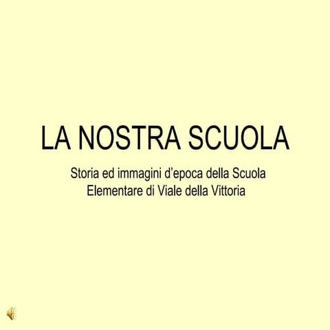 La nostra scuola | PPT