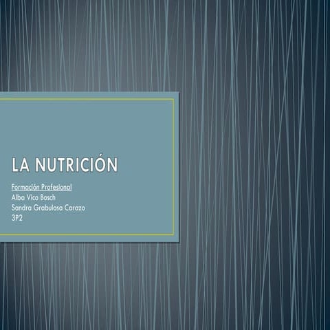 La nutrición | PPT