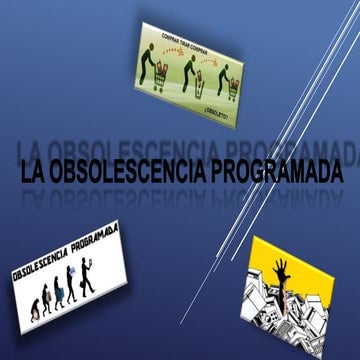 La obsolecencia programada | PPT