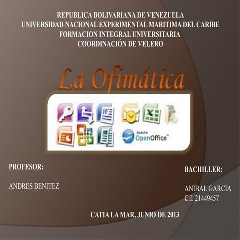 La ofimatica (ANIBAL GARCIA) | PPTX