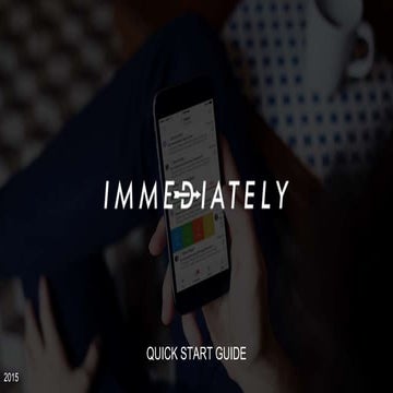 Immediately Quick Start Guide | PPTX