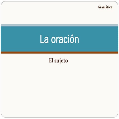 Sujeto y predicado | PPT