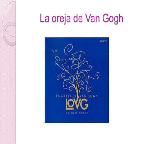 La oreja de van gogh | PPTX
